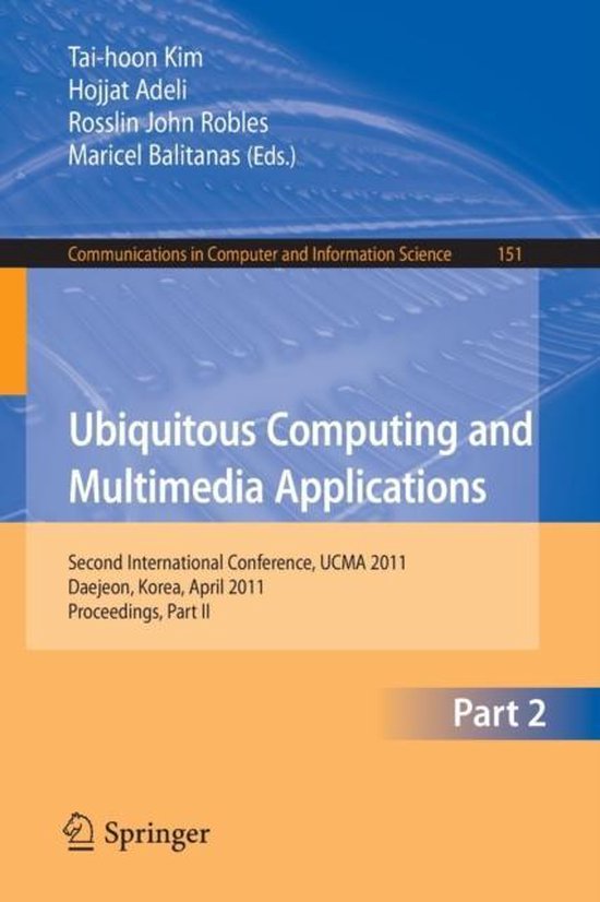 Ubiquitous Computing and Multimedia Applications | 9783642209970 ...