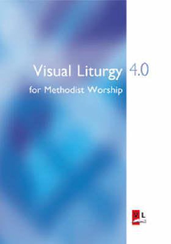 Visual Liturgy 4.0 for Methodist Worship, Tim Anderson | 9781858522449 ...