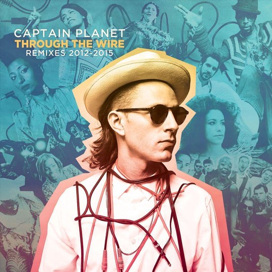 Through the Wire: Remixes 2012-2015, Captain Planet | LP (album ...
