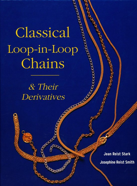 Classical Loop-in-Loop Chains (ebook), Jean Reist Stark | 9781929565696 | Boeken | bol.com