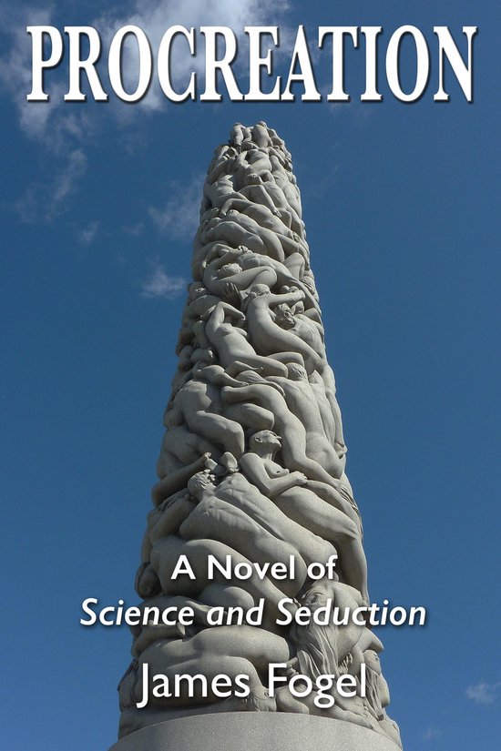 Procreation (ebook), James Fogel | 9781311458698 | Boeken | bol