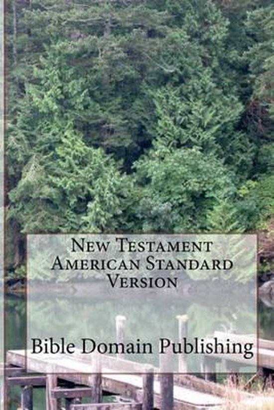 New Testament American Standard Version | 9781494714307 | Bible Domain ...