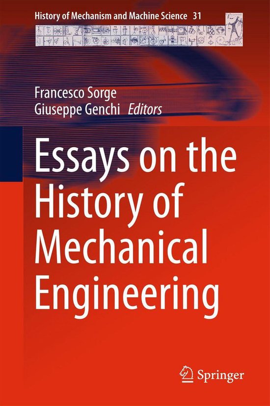 History of Mechanism and Machine Science 31 - Essays on the History of Mechanical... | bol.com