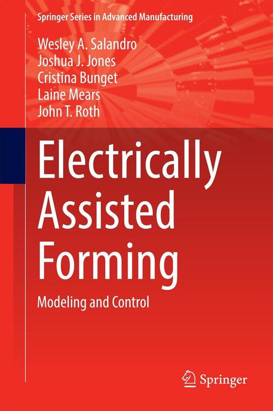Springer Series in Advanced Manufacturing - Electrically Assisted ...
