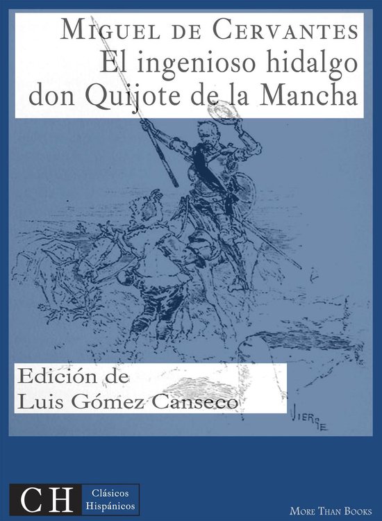 El ingenioso hidalgo don Quijote de la Mancha (ebook), Miguel De ...