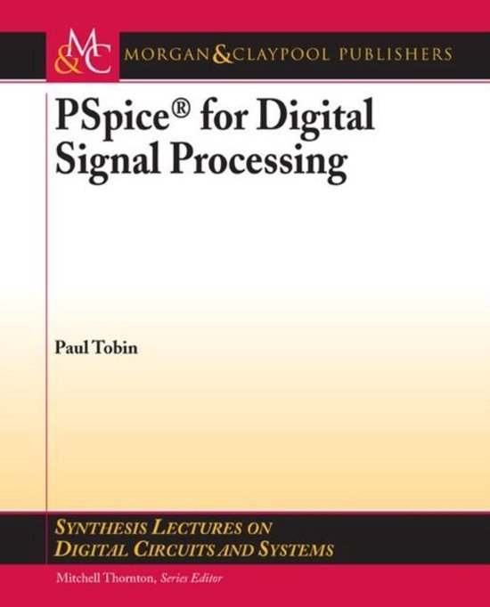 Synthesis Lectures on Digital Circuits and Systems- PSpice for Digital Signal... | bol