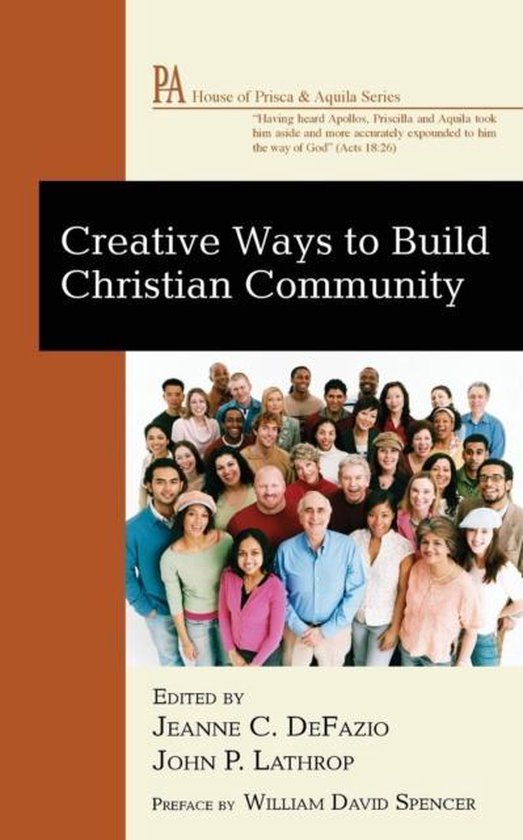 Creative Ways to Build Christian Community | 9781620327456 | Boeken | bol