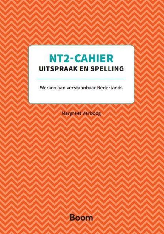 NT2-Cahiers - Uitspraak en spelling | 9789024422227 | Margreet Verboog ...