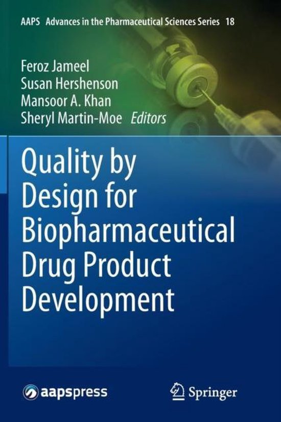 Quality by Design for Biopharmaceutical Drug Product Development ...