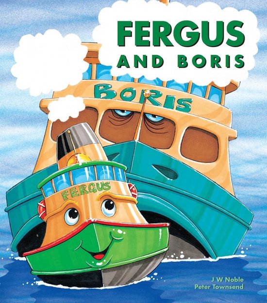 Fergus Ferry 8 - Fergus and Boris (ebook), J W Noble | 9781625170088 ...