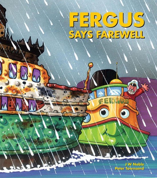 Fergus Ferry 19 - Fergus Says Farewell (ebook), J W Noble ...