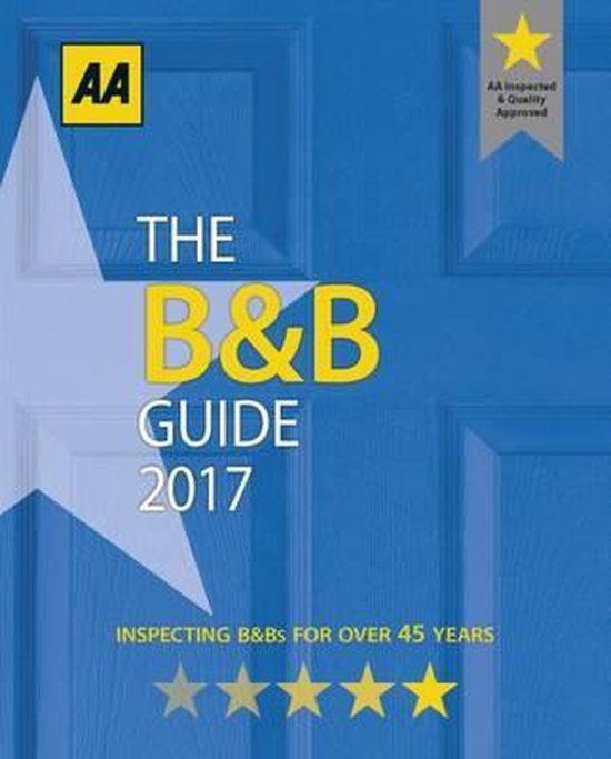 AA Bed & Breakfast Guide 2017, AA Publishing | 9780749578312 | Boeken ...
