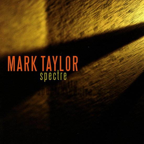 Spectre, Mark Taylor | CD (album) | Muziek | bol.com