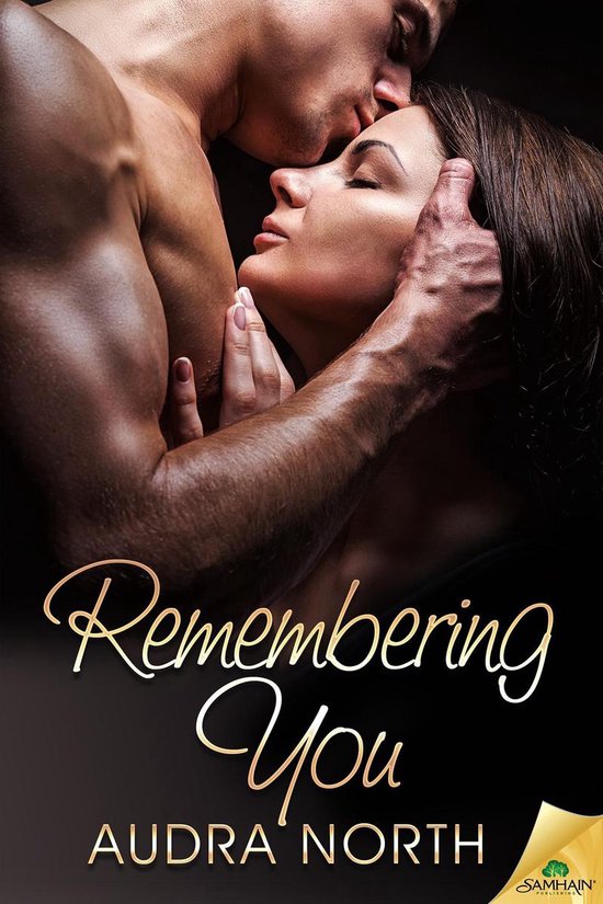 Remembering You (ebook), Audra North | 9781619233461 | Boeken | bol.com