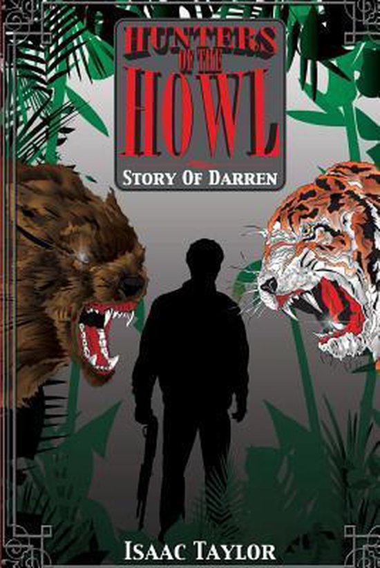 Hunters of the Howl, Isaac Taylor | 9780615732862 | Boeken | bol.com