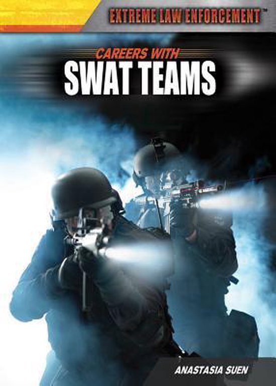 Careers with Swat Teams, Anastasia Suen | 9781477717080 | Boeken | bol.com