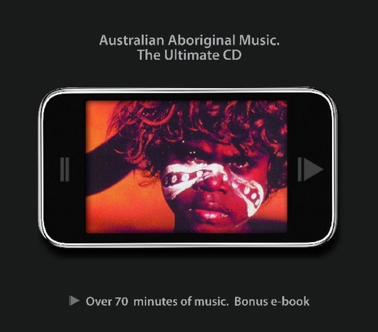 Australian Aboriginal Music - The Ultimate CD, various artists | CD ...