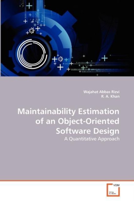 Maintainability Estimation Of An Object Oriented Software Design 9783639296013