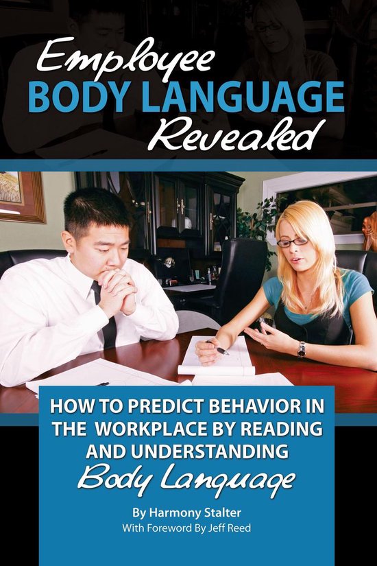 Employee Body Language Revealed (ebook), Harmony Stalter ...