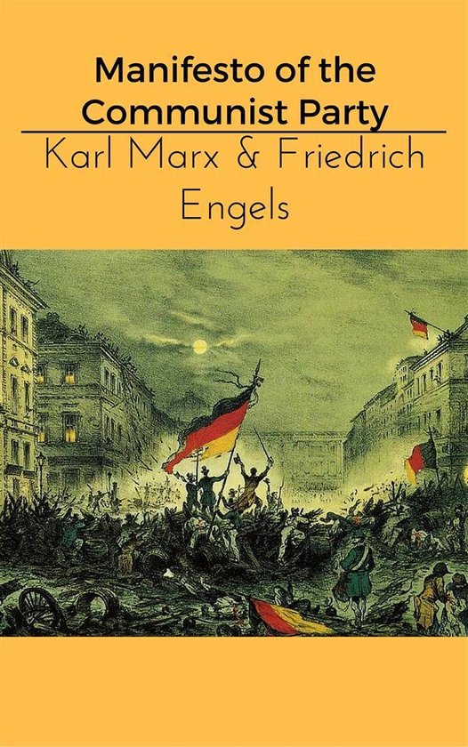 Manifesto of the Communist Party (ebook), Karl Marx & Friedrich Engels ...