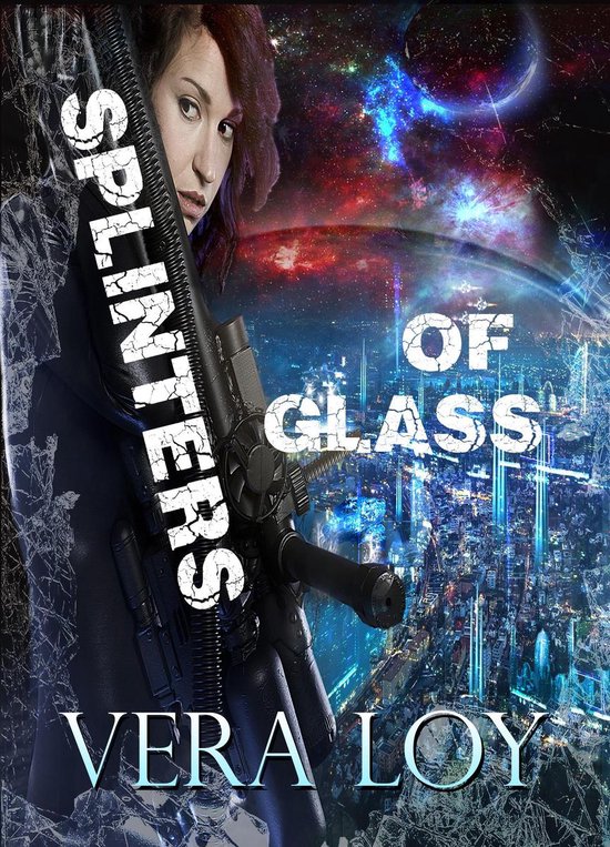 Splinters of Glass (ebook), Vera Loy | 9781370337934 | Boeken | bol.com