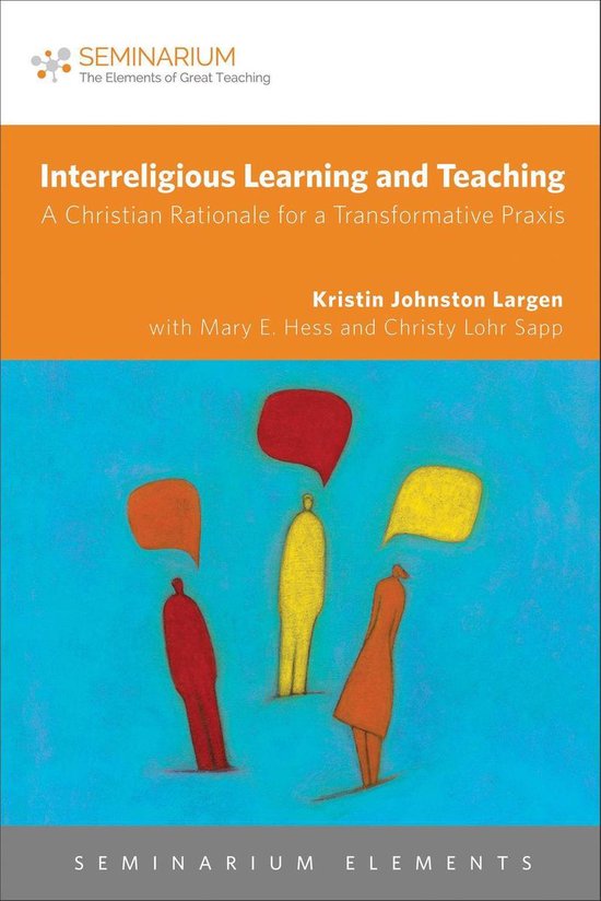 Interreligious Learning and Teaching (ebook), Mary E. Hess | 9781451489699 | Boeken | bol.com