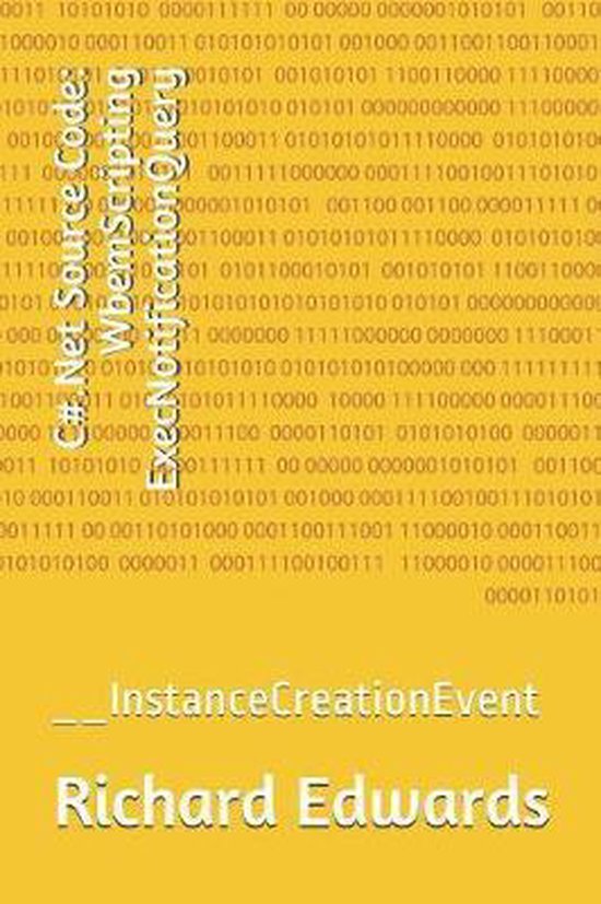 Cnet Source Code Wbemscripting Execnotificationquery 9781730822162 Richard