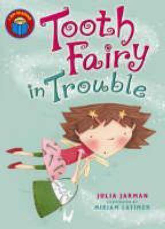 Tooth Fairy in Trouble, Julia Jarman | 9780753416242 | Boeken | bol.com