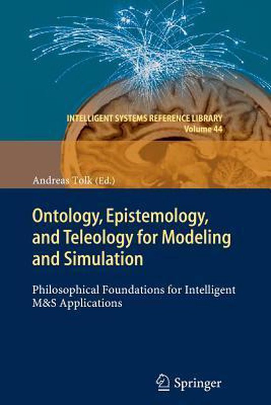 Intelligent Systems Reference Library44- Ontology, Epistemology, and Teleology for... | bol