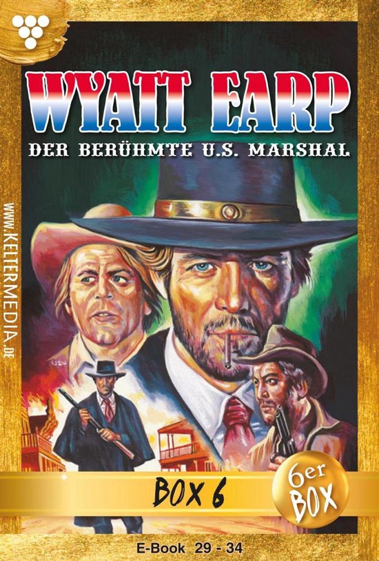 Wyatt Earp Box 6 - Wyatt Earp Jubiläumsbox 6 – Western (ebook), William ...