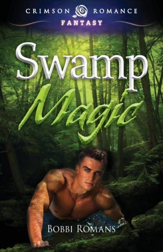 Swamp Magic- Swamp Magic, Bobbi Romans | 9781440564253 | Boeken | bol