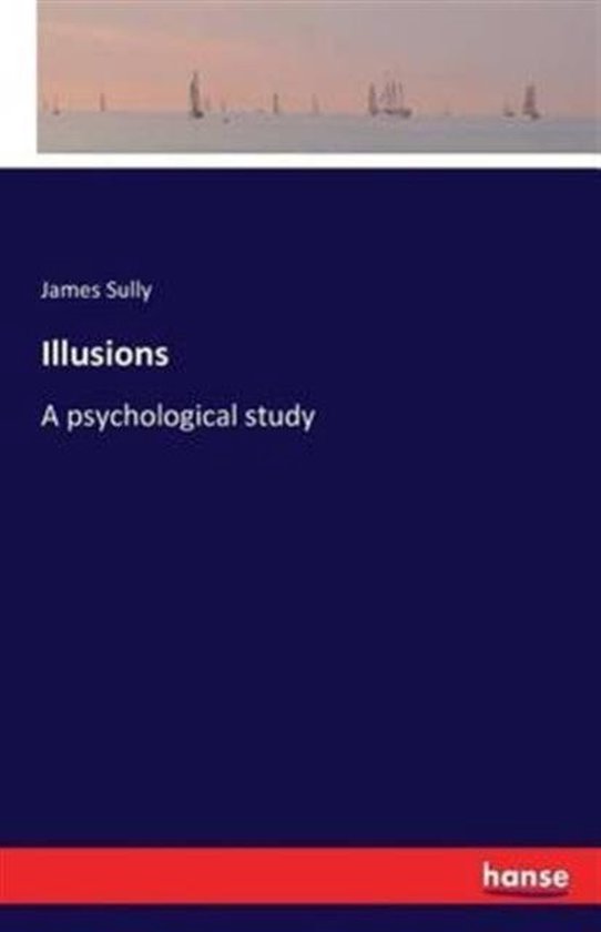 Illusions, James Sully | 9783742842893 | Boeken | bol