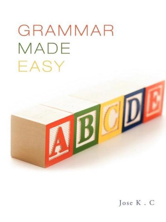 Grammar Made Easy | 9781456796310 | Jose K . C | Boeken | bol.com