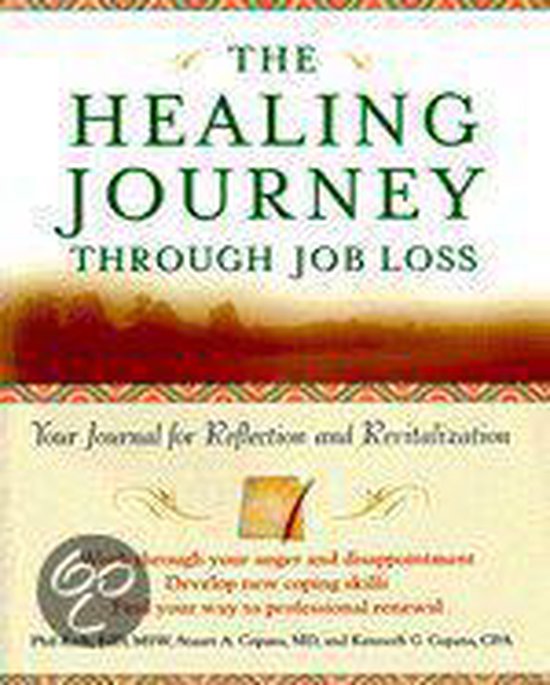 The Healing Journey Through Job Loss, Phil Rich | 9780471326946 ...