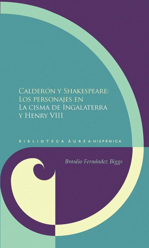 Biblioteca Áurea Hispánica 77 - Calderón y Shakespeare (ebook ...