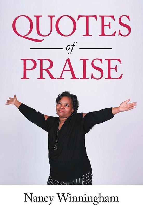 Quotes of Praise (ebook), Nancy Winningham | 9781504978439 | Boeken ...