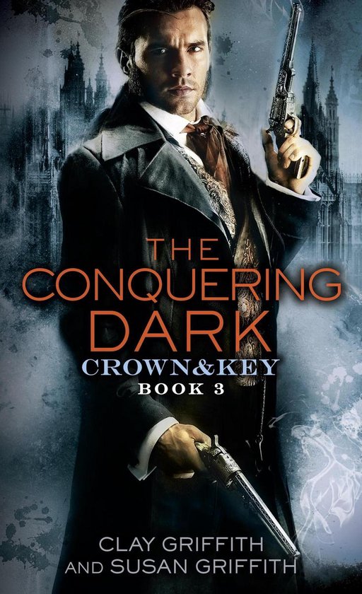 Crown & Key 3 - The Conquering Dark: Crown & Key (ebook), Clay Griffith ...