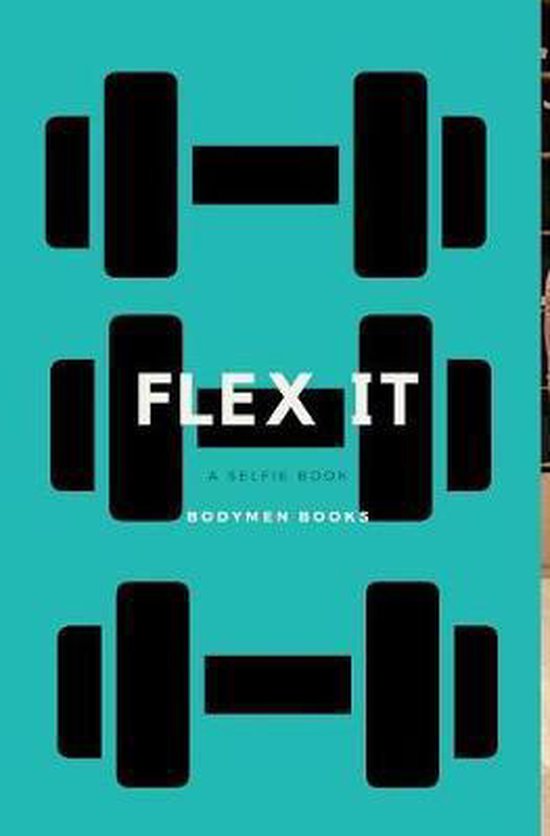 Flex it, Bodymen Books | 9780368503788 | Boeken | bol