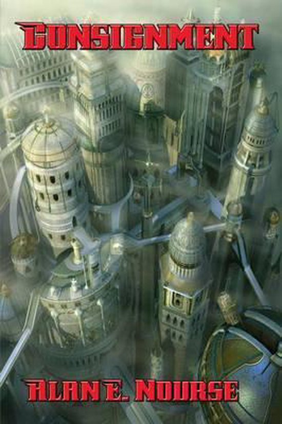 Consignment, Alan E Nourse | 9781515404026 | Boeken | bol.com