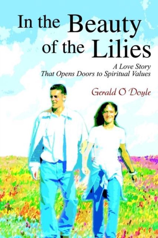 In the Beauty of the Lilies, Gerald O Doyle | 9780595222988 | Boeken | bol