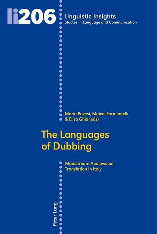 Linguistic Insights 206 - The Languages of Dubbing (ebook), Maurizio ...