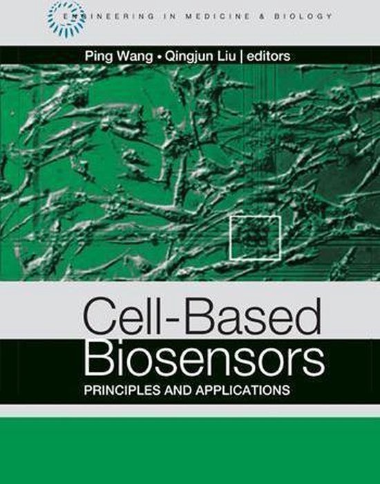 Cell-Based Biosensors: Principles and Applications (ebook), Liu ...