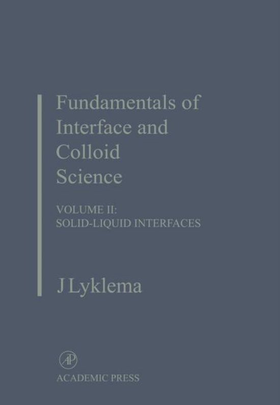 Fundamentals of Interface and Colloid Science | 9780124605244 | J. Lyklema | Boeken | bol