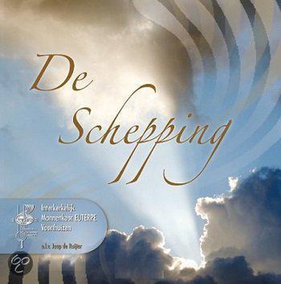 De Schepping, Interkerkelijk Mannenkoor Euterpe Voorthuizen | CD (album ...