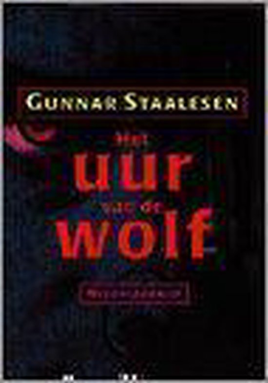 Het uur van de wolf, Gunnar Staalesen | 9789029060448 | Boeken | bol