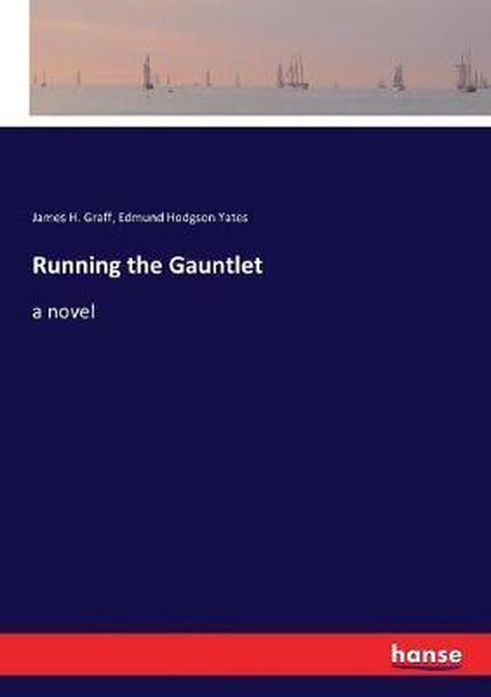 Running the Gauntlet, James H Graff | 9783337349424 | Boeken | bol.com