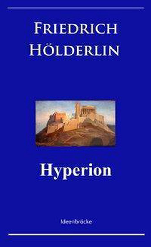 Hyperion (ebook), Friedrich Holderlin | 9783960555773 | Boeken | bol.com