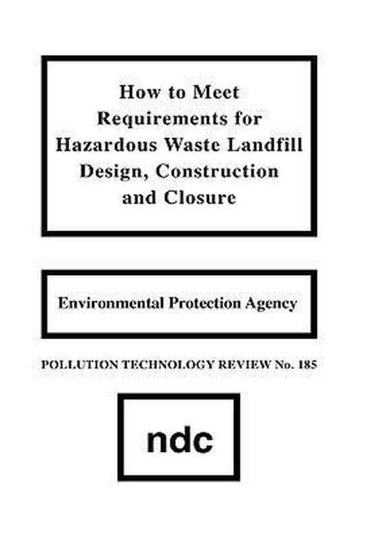How to Meet Requirements for Hazardous Waste Landfill Design ...