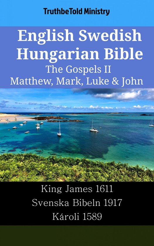 Parallel Bible Halseth English 2182 - English Swedish Hungarian Bible - The Gospels II... | bol.com