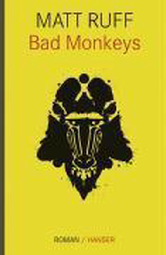 Bad Monkeys, Matt Ruff | 9783446230026 | Boeken | bol.com